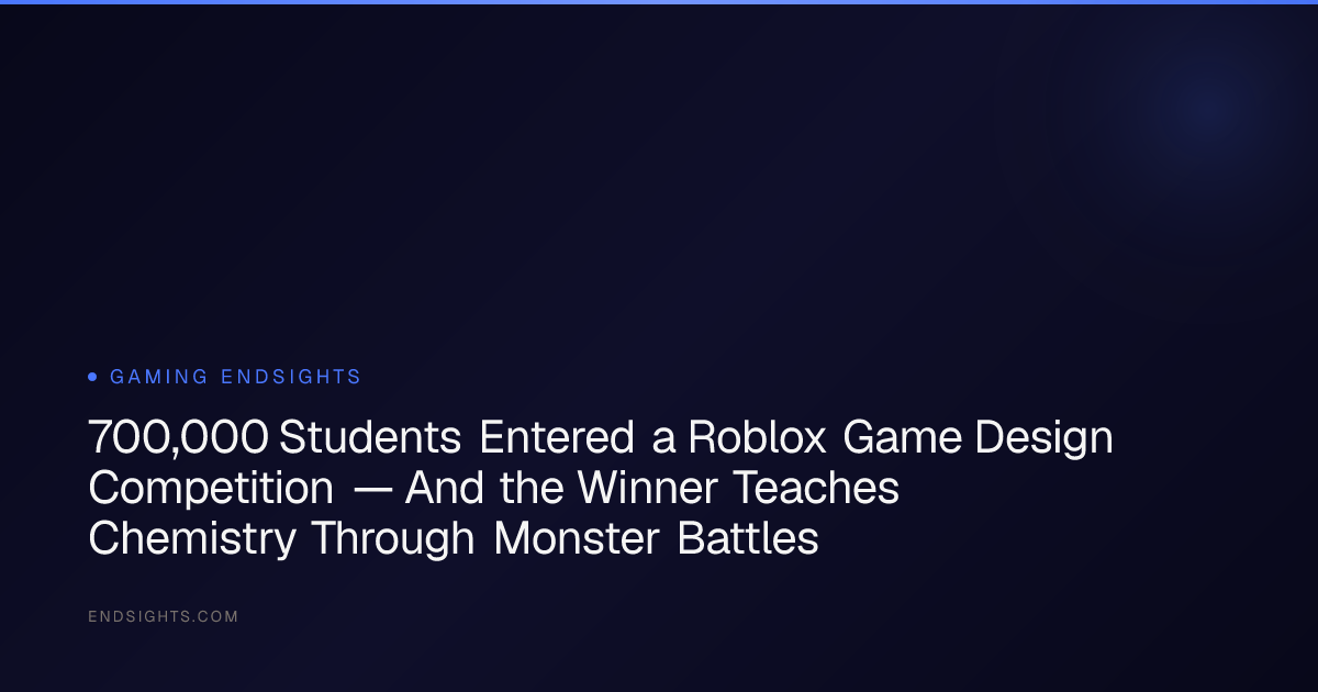 700,000 Students Entered a Roblox Game Design Competition — And the ...